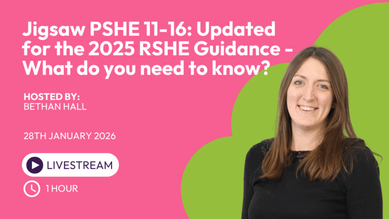 Jigsaw PSHE 11-16: Updated for the 2025 RSHE Guidance - What do you ...